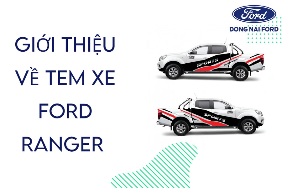 Các loại tem xe ford ranger - Cách dán tem xe 3 bước tại nhà